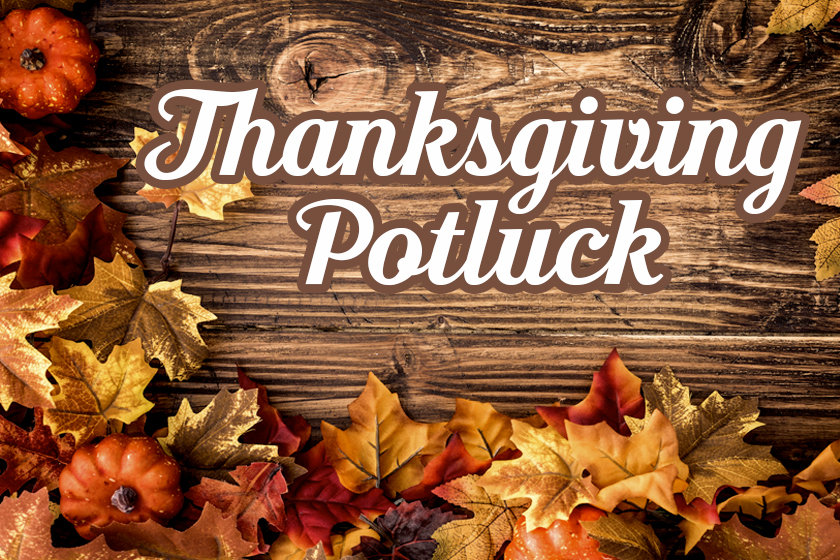 Thanksgiving Potluck The Well At Bradford Junction